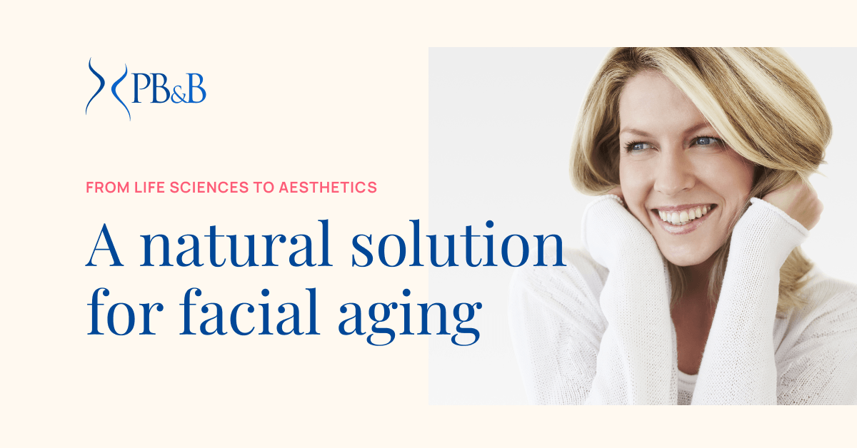 PB&B - A natural solution for facial aging