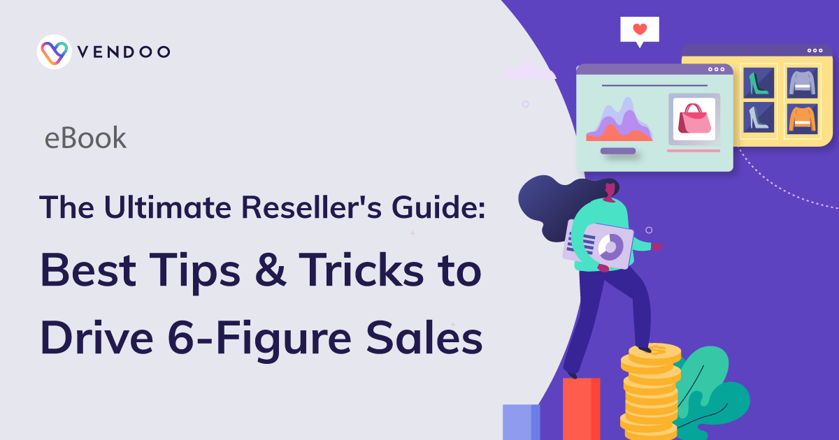 The Ultimate Reseller's Guide: The Best Tips and Tricks to Drive 6 ...