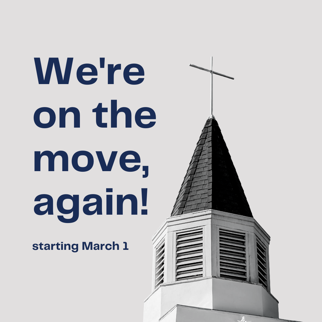 Announcements | We're On The Move, Again! | GraceHill Church