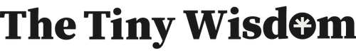 The Tiny Wisdom