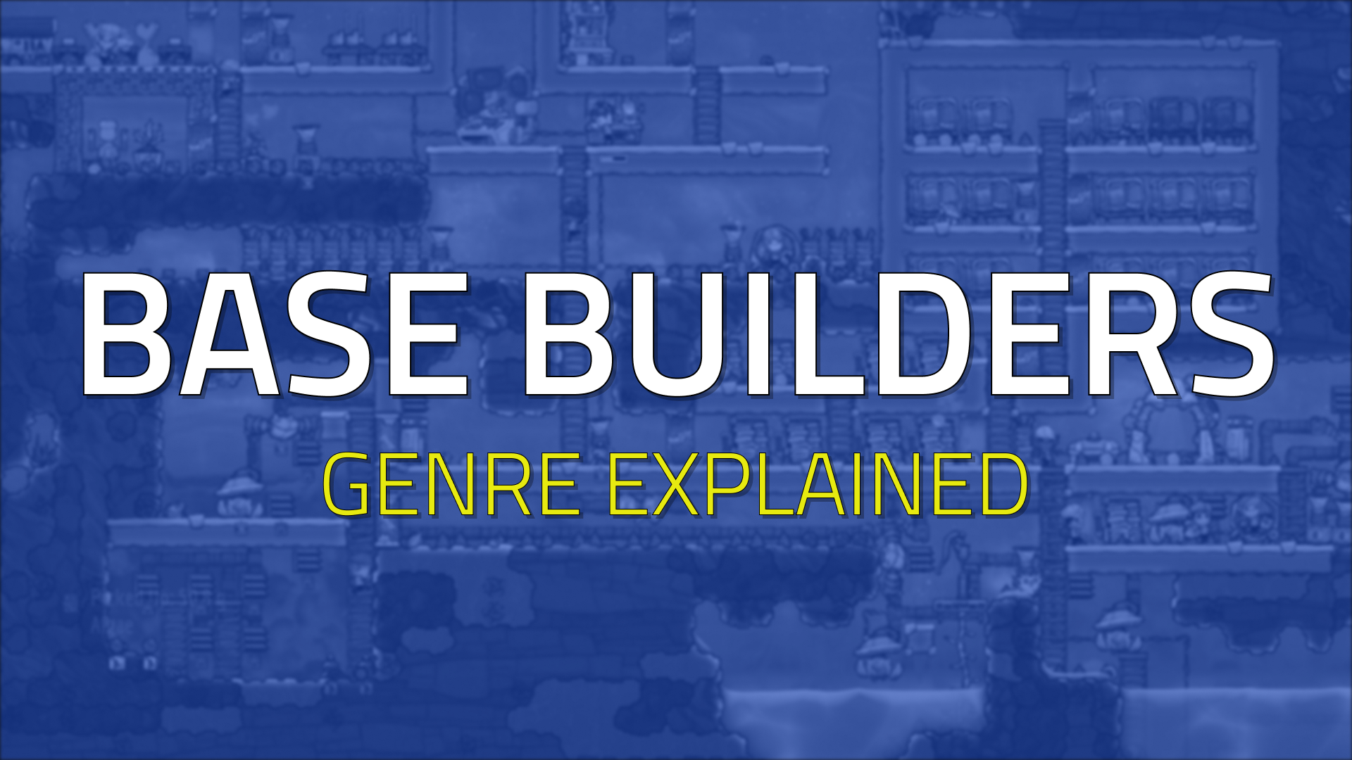 What is the Base-Building Genre All About