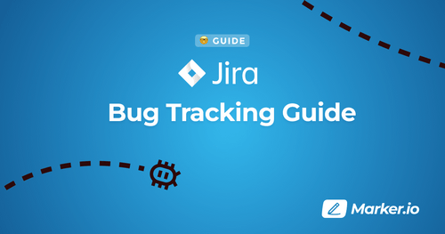 The Ultimate Jira Bug Tracking Tutorial