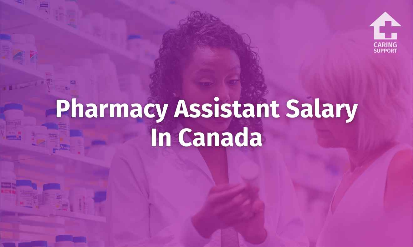 Pharmacy Assistant Salary In Canada Pharmacy Assistant Salary In Canada
