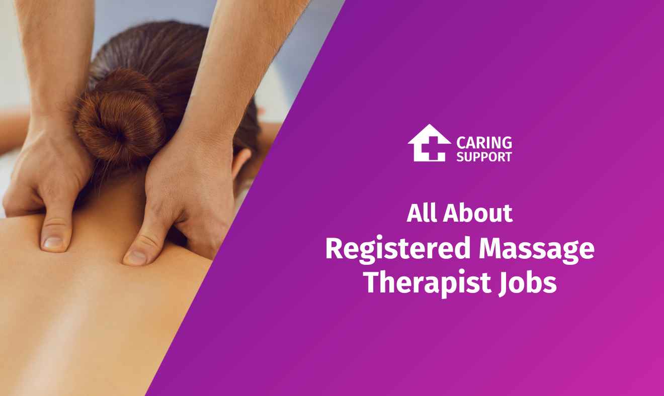 All About Registered Massage Therapist Job