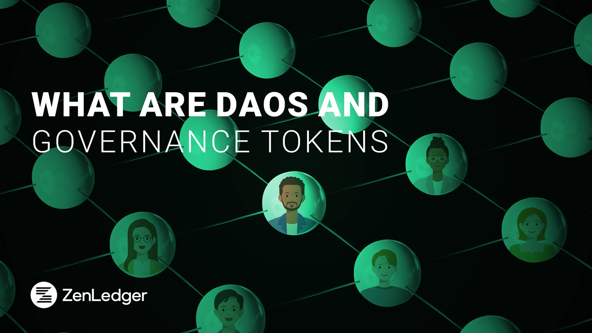 How DAOs & Governance Tokens Work | ZenLedger