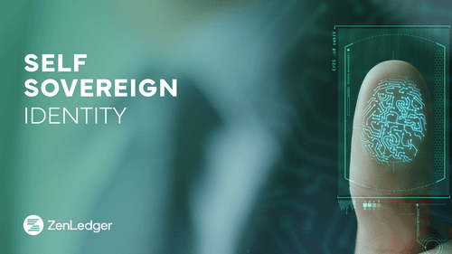 Introduction to Self Sovereign Identity | ZenLedger