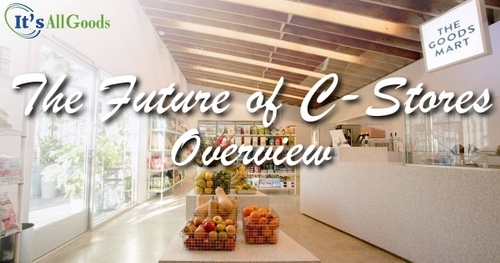 The Future of C-Stores: Overview