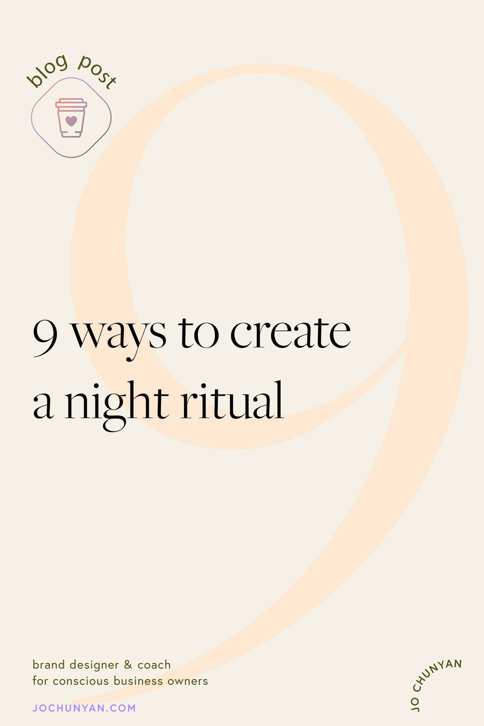 9 ways to create a night ritual