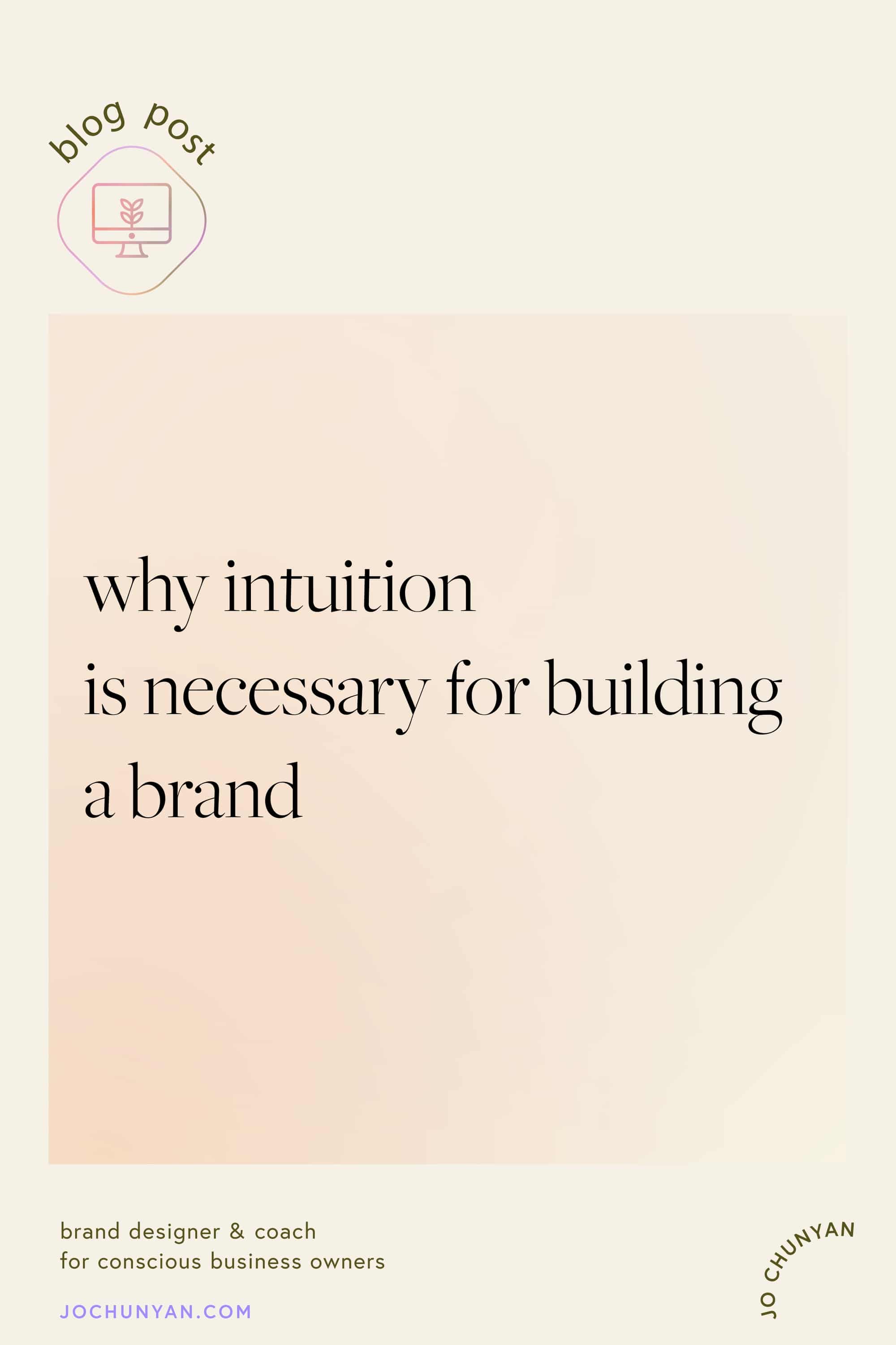 Why intuition is necessary for building a brand