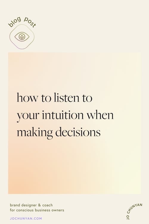 How to listen to your intuition when making decisions