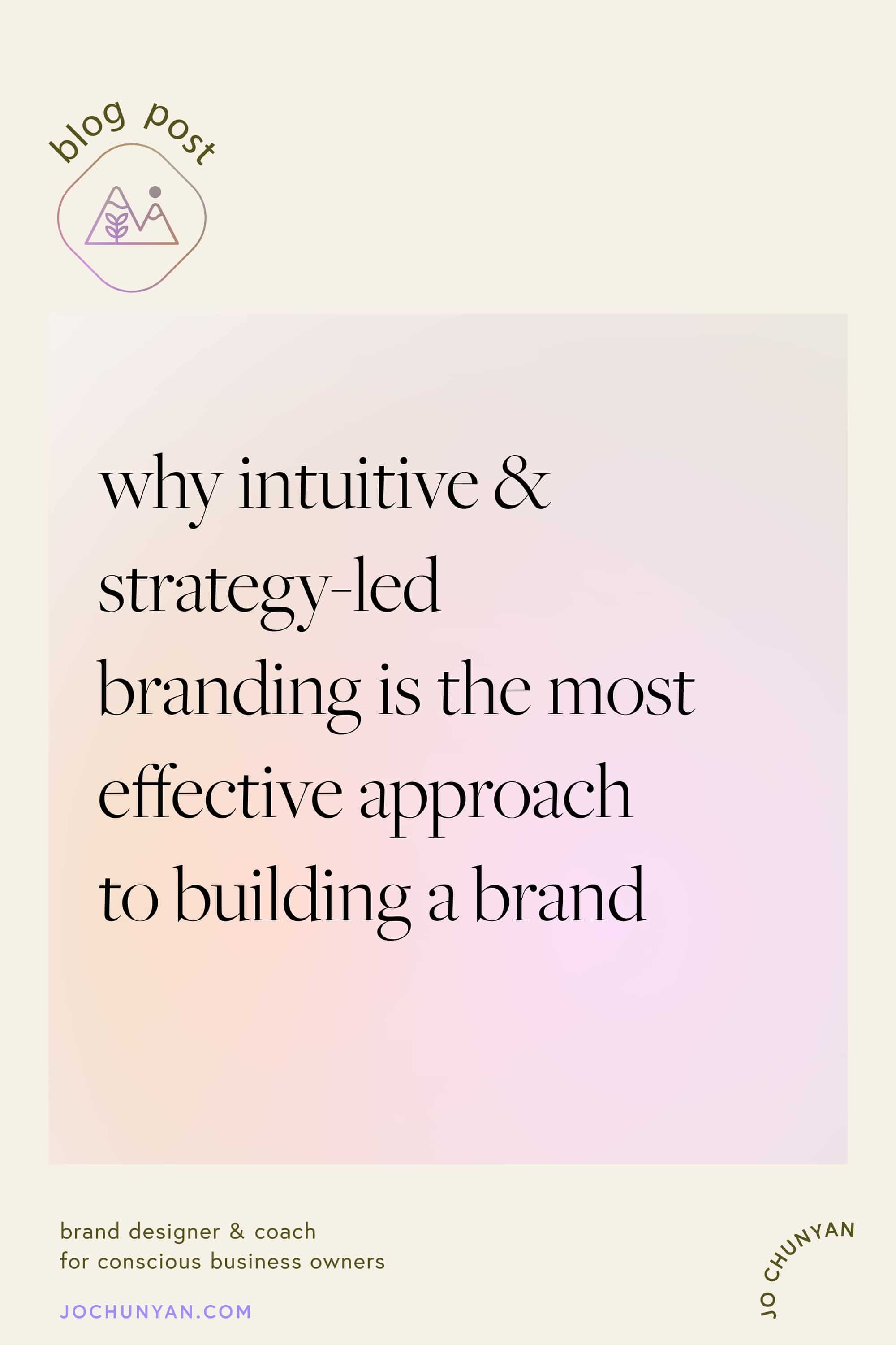 Why Intuitive & strategy-led Branding is the most effective approach to ...