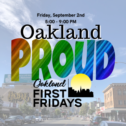 Oakland First Fridays