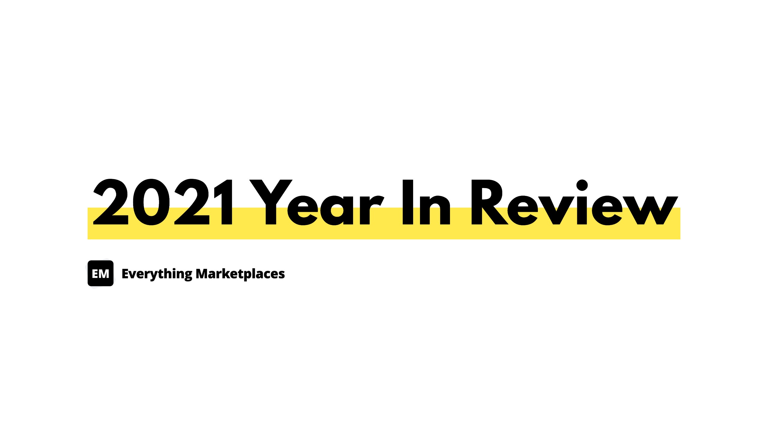 Sharing Our 2021 Recap & Year In Review