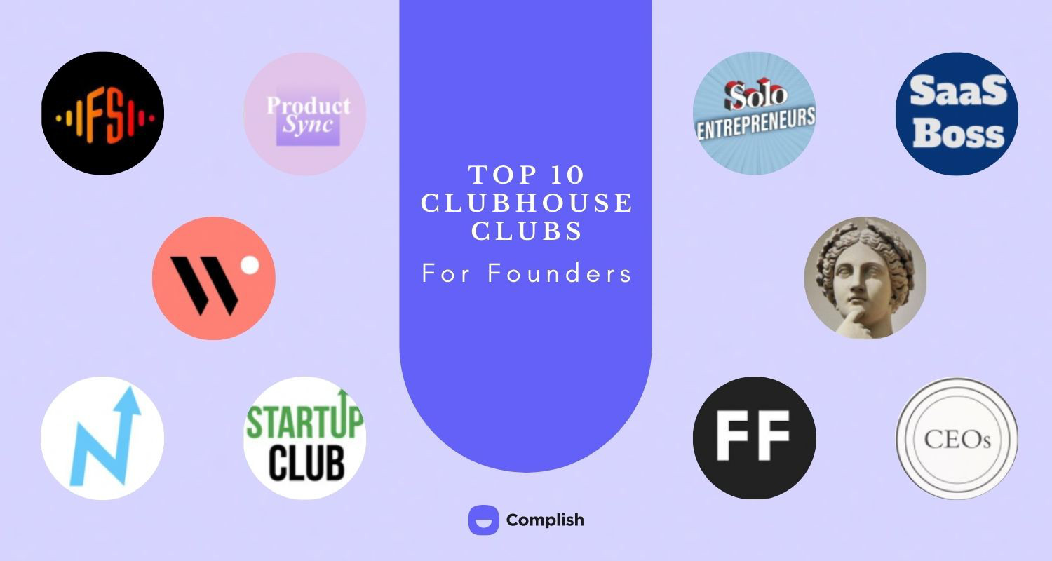 Raise Your Voice in These Top 10 Clubhouse Clubs for Founders - Indie ...