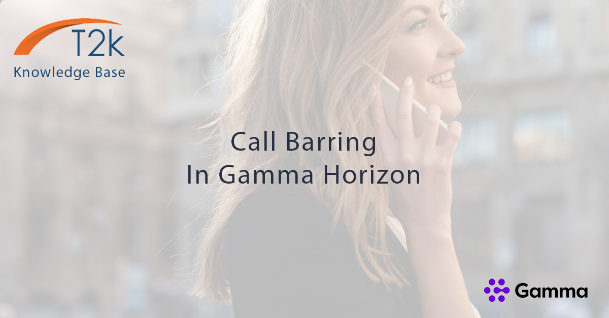 How To Setup And Configure Call Barring In Gamma Horizon