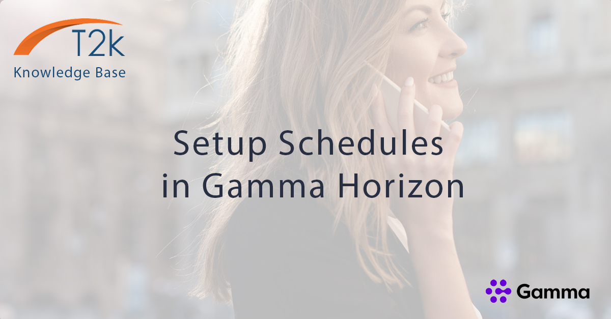 How To Setup Call Schedules In Gamma Horizon Phone Systems
