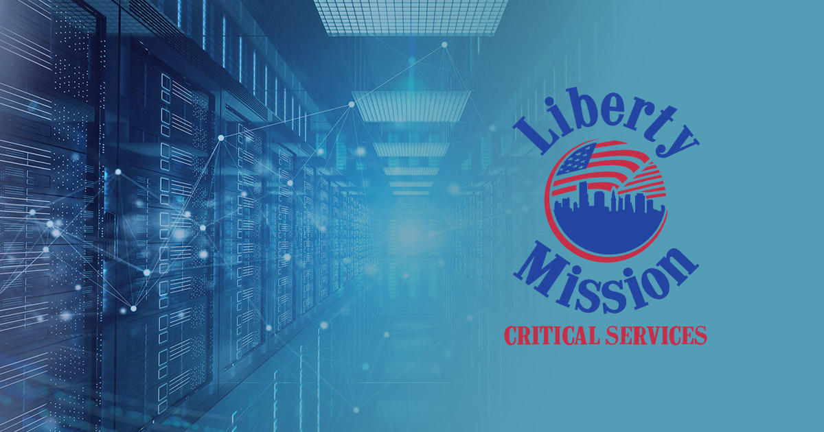 Liberty Mission Critical Services / Areas of Expertise