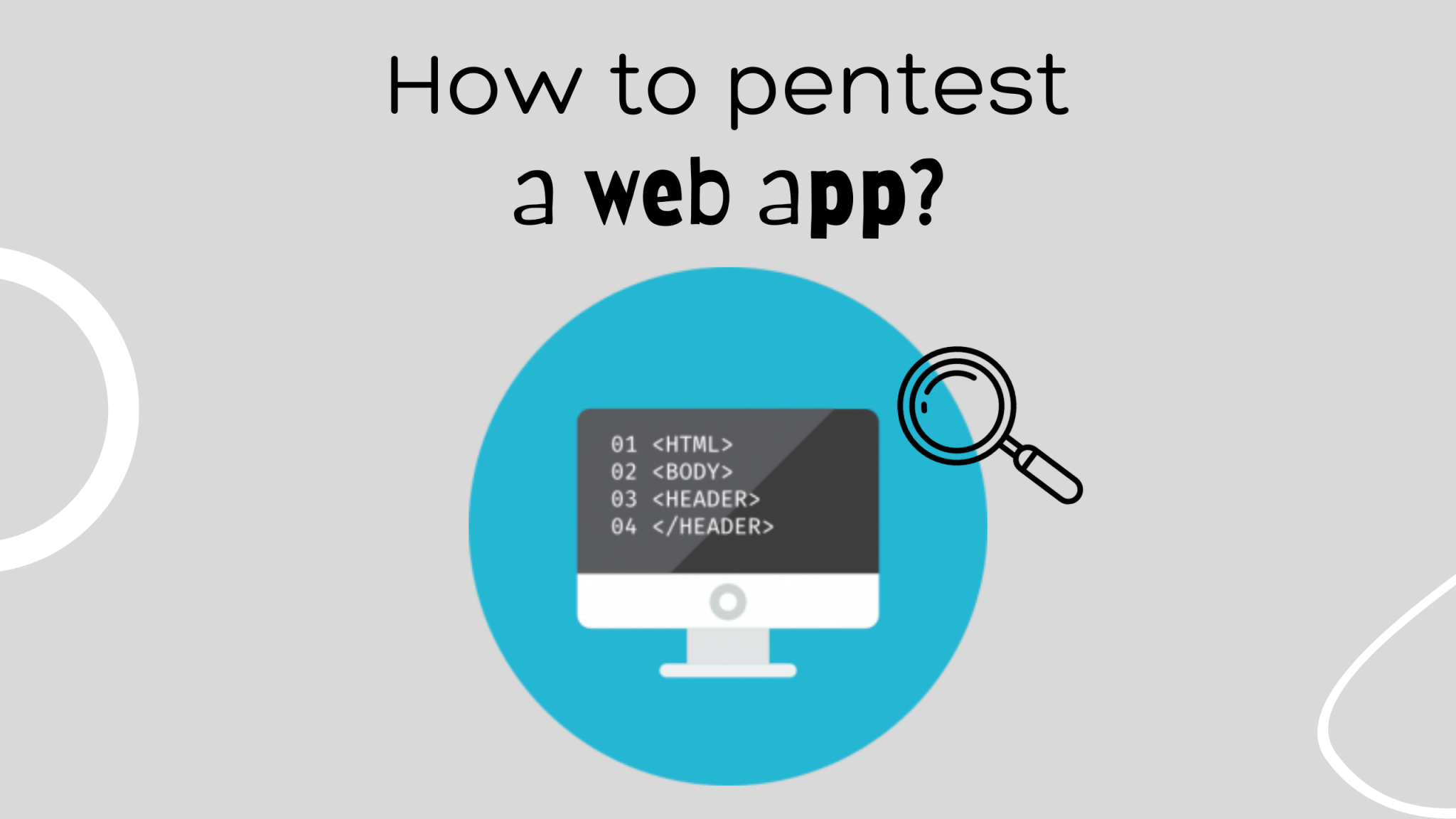 5 Steps to Conduct a Pentest on a Web App.