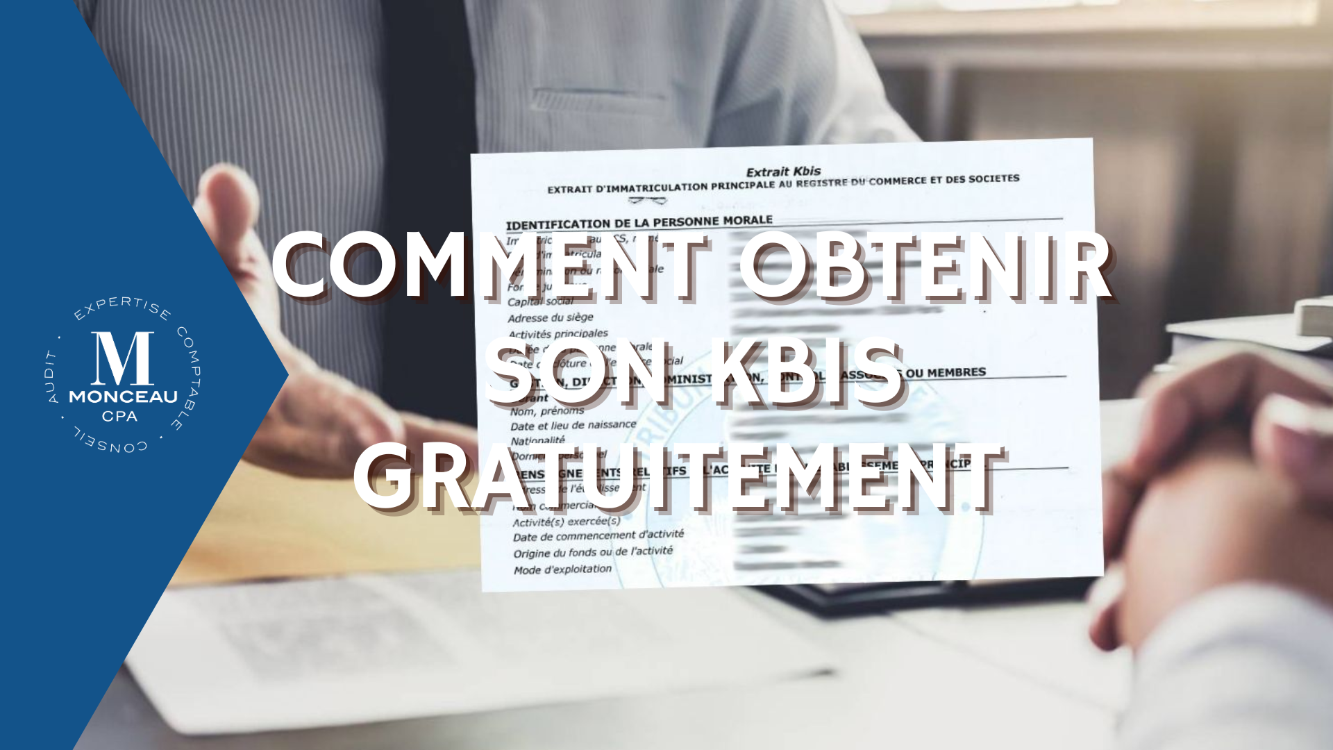 Comment obtenir son Kbis gratuitement