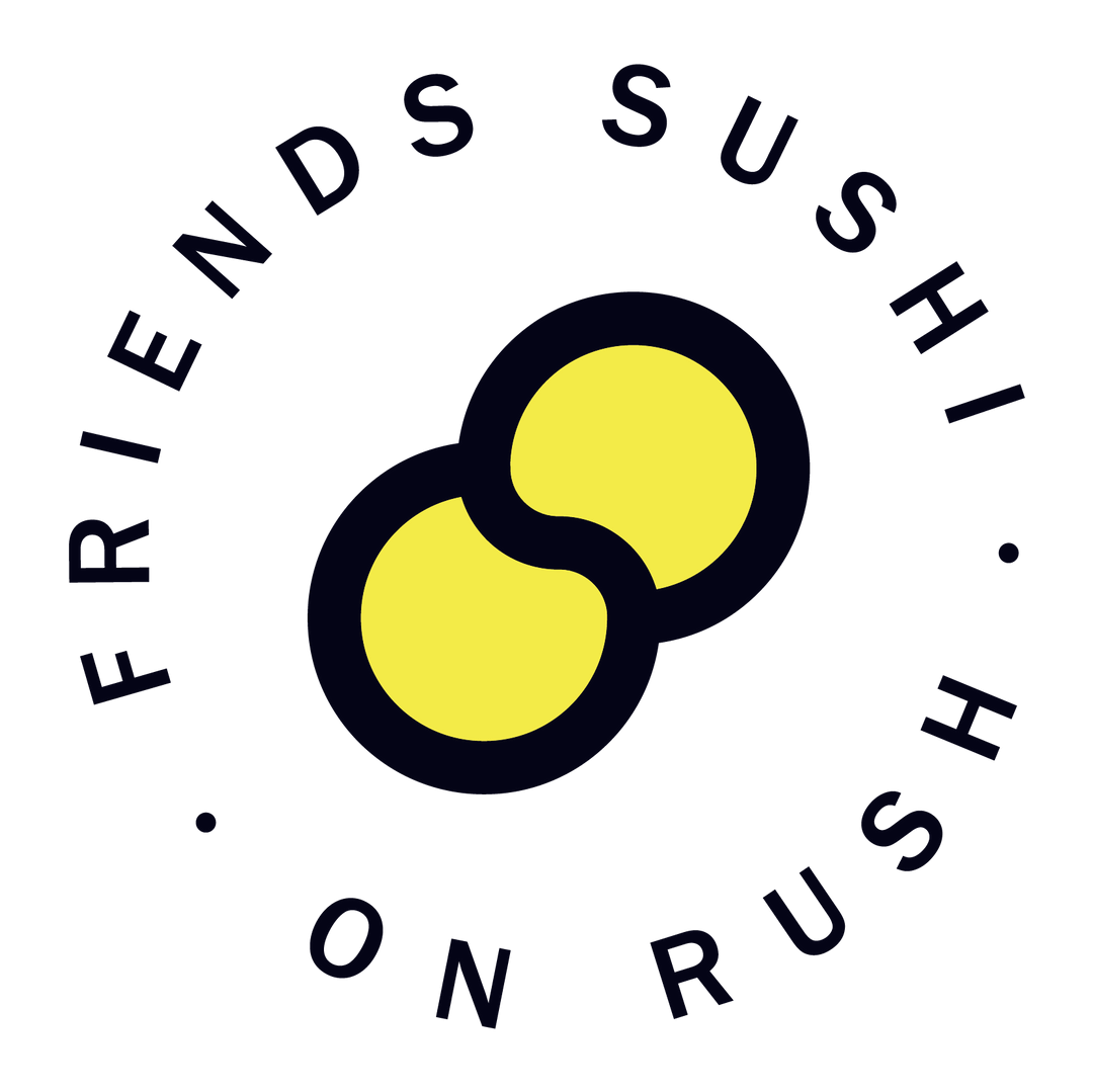 Friends Sushi - on Rush or State