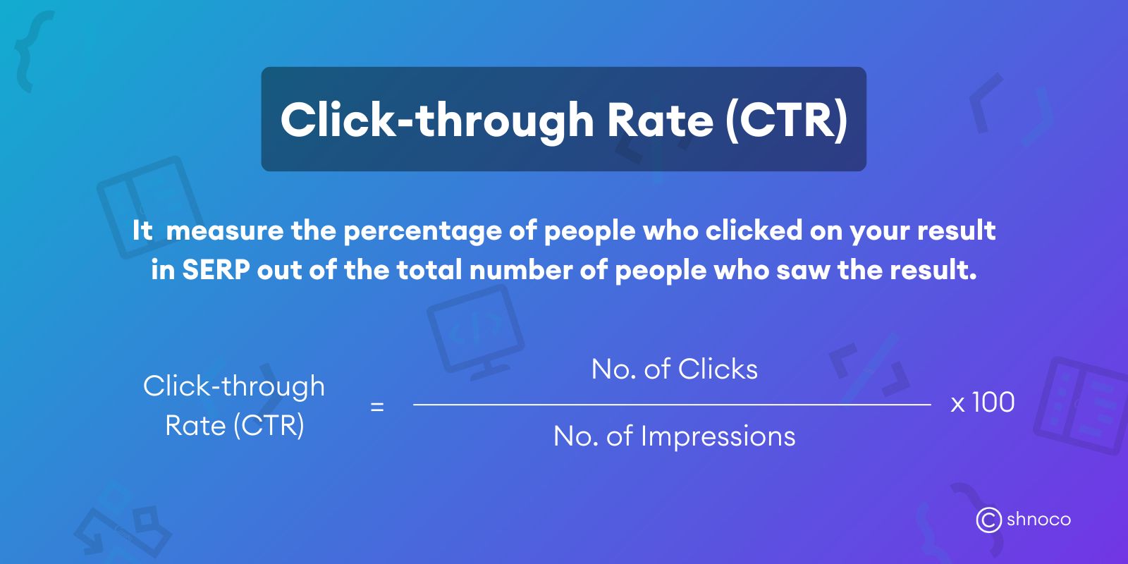 What is SEO Click-through Rate (CTR)? – Formula and Ways to Increase ...