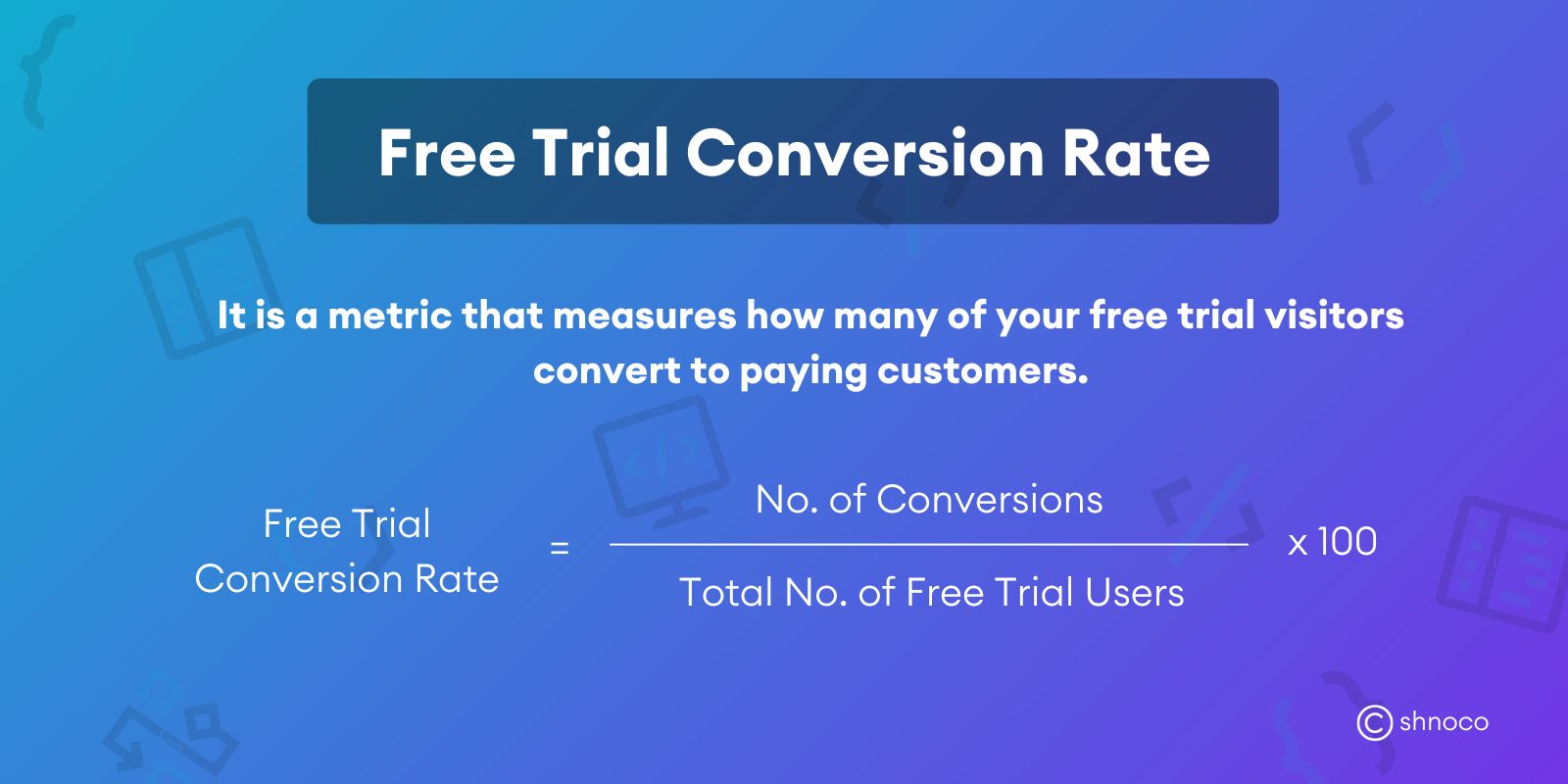 What is Free Trial Conversion Rate? – Formula and Ways to Increase Free ...