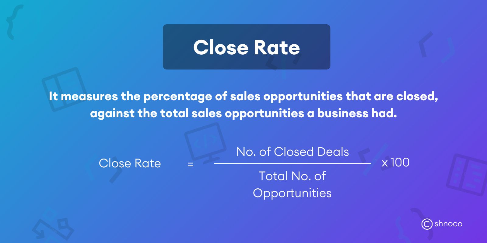 What is Close Rate? – Formula and Ways to Increase Close Rate [With ...