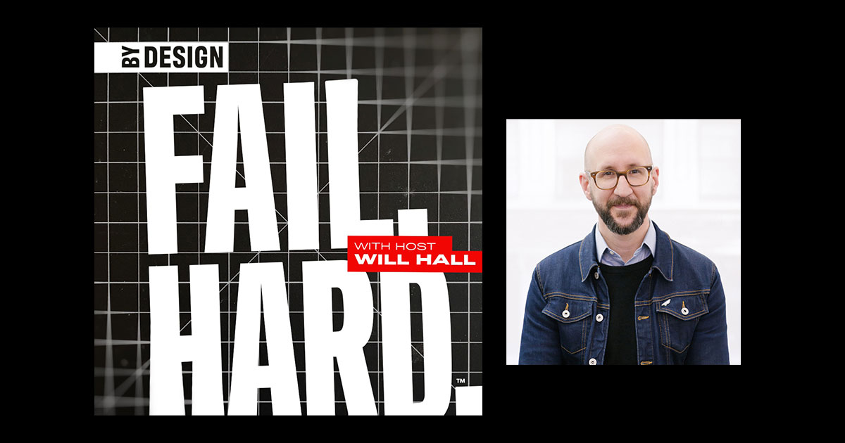 Fail. Hard. with Will Hall | Sponsored by Adobe