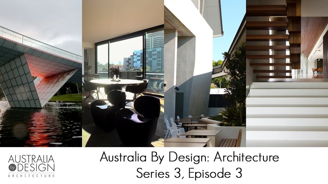 Australia by Design: Architecture | Watch Episodes