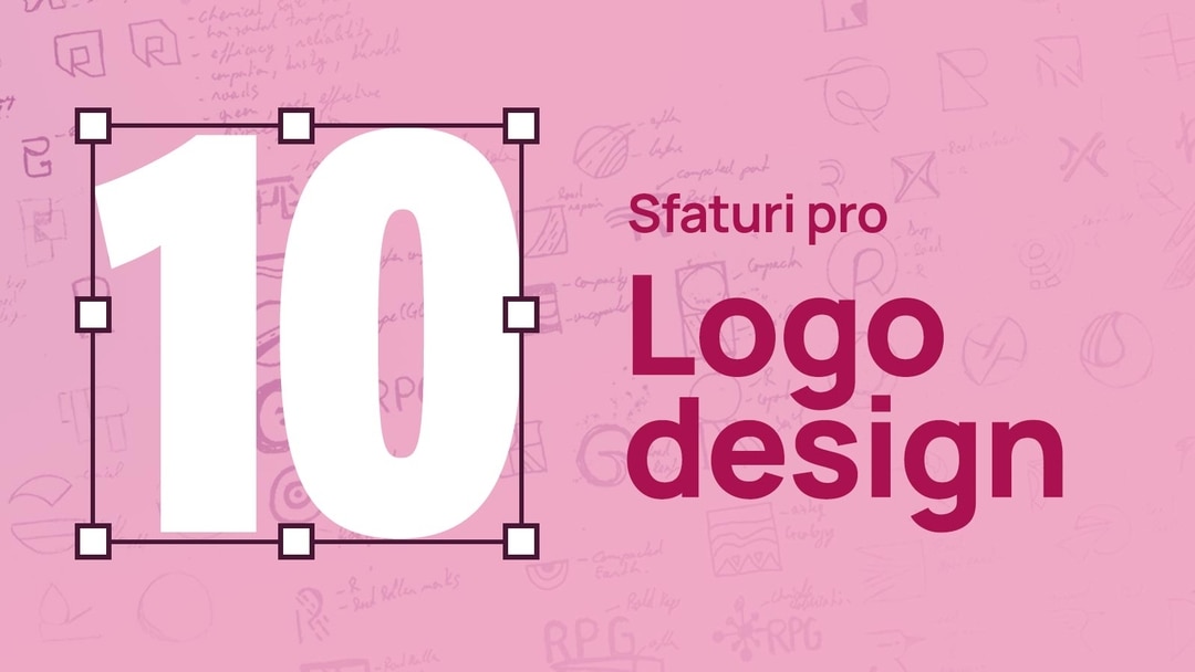 10 sfaturi de care să ții cont când faci logouri