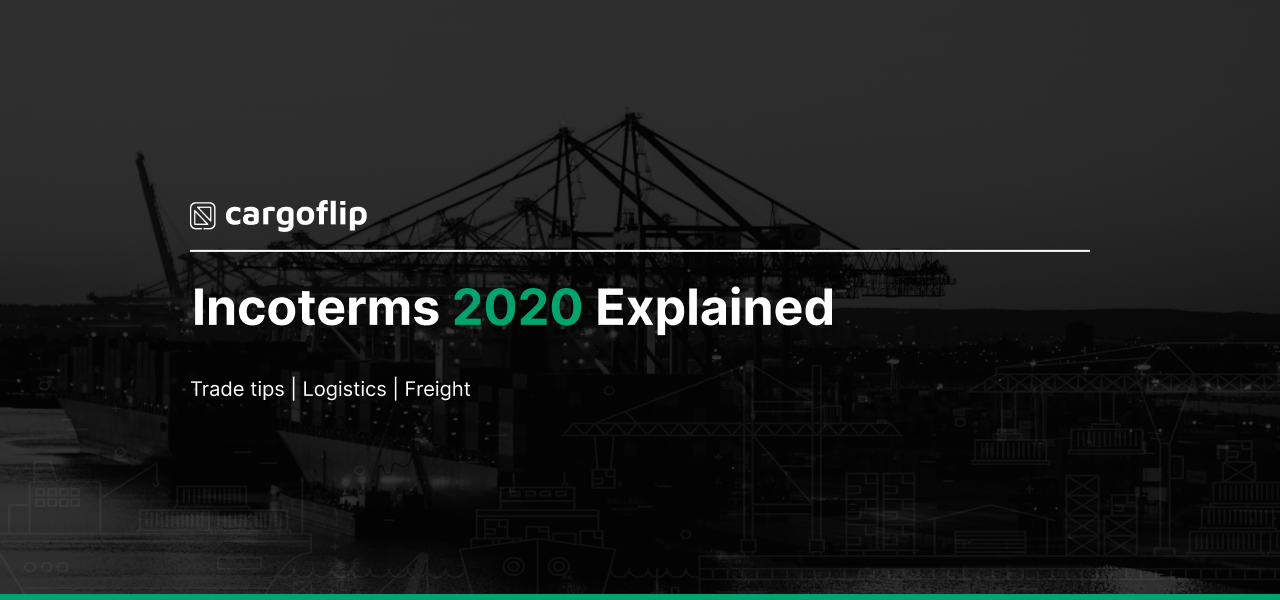Incoterms 2022 Explained | Cargoflip