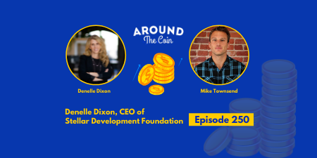 Episode 250: Denelle Dixon, CEO of Stellar Development Foundation ...