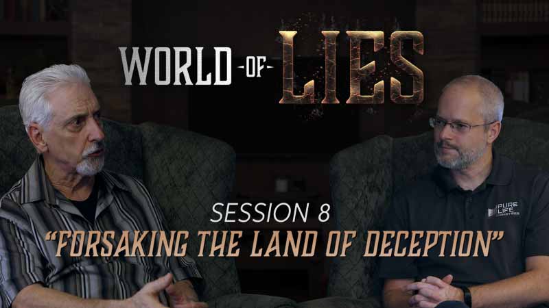 World of Lies: Forsaking the Land of Deception