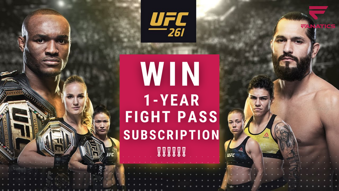 Fanatics Fantasy MMA | UFC 261 Contest | Win a 12 month UFC Fight Pass ...