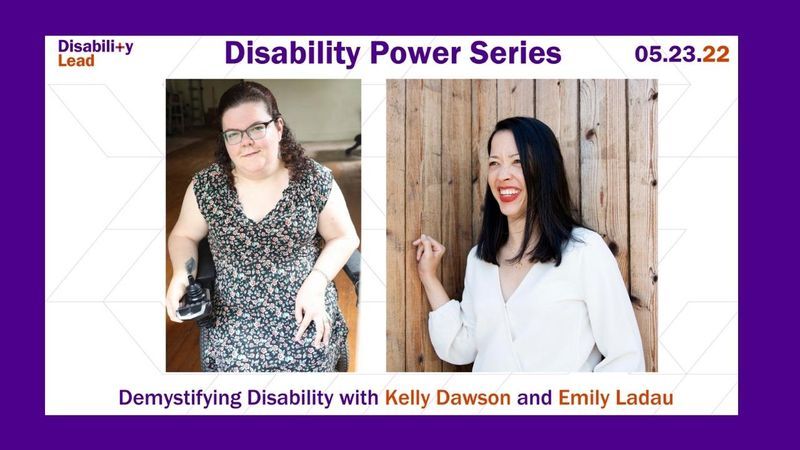 Disability Power Series: Demystifying Disability with Kelly Dawson and ...