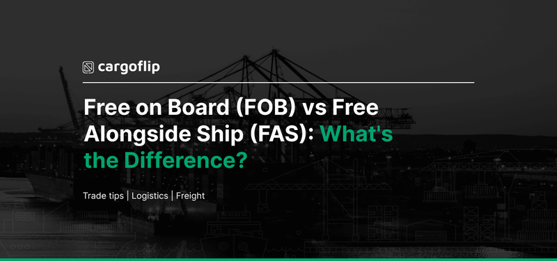 Free on Board (FOB) vs Delivered at Place (DAP)