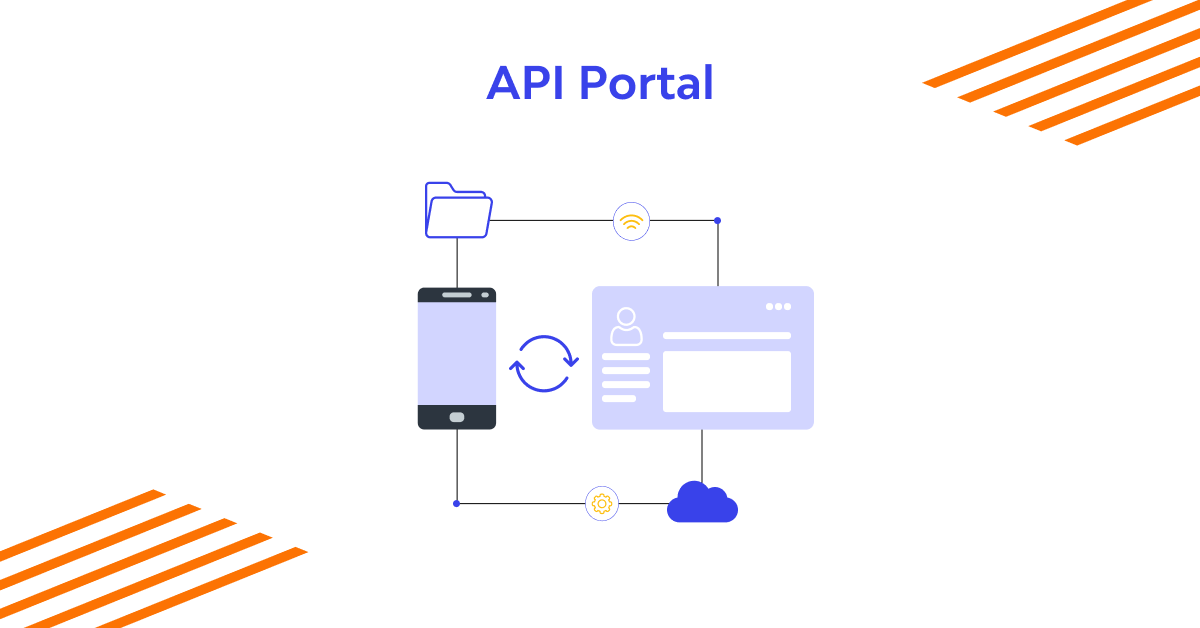 What is an API Portal? Definition & Features ️