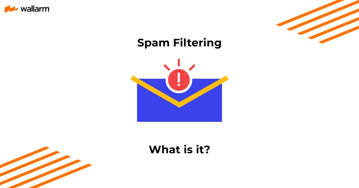 What is Spam Filtering? Types of spam filters 📧