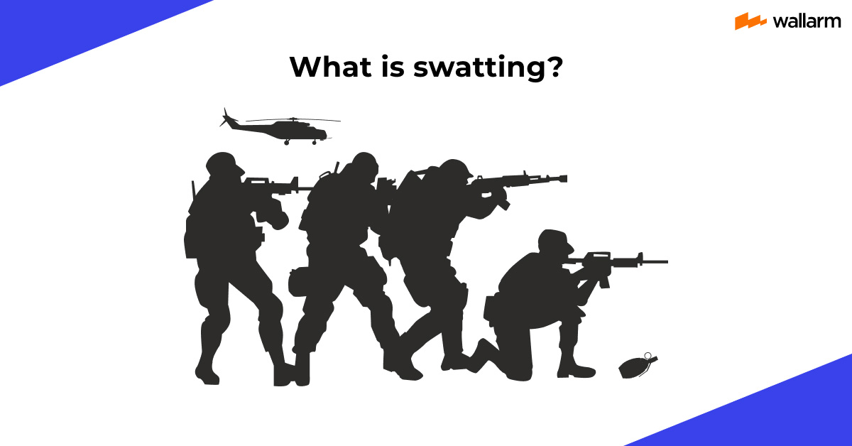 What Is Swatting? Definition, Examples, Prevention