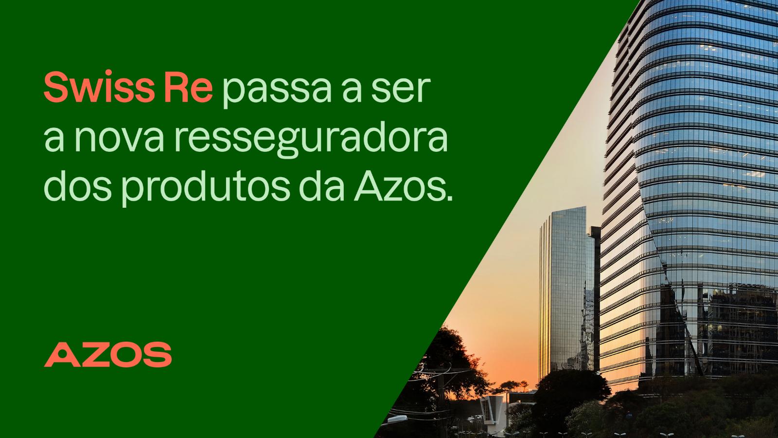 Swiss Re: Conheça a nova parceria da Azos! | Azos
