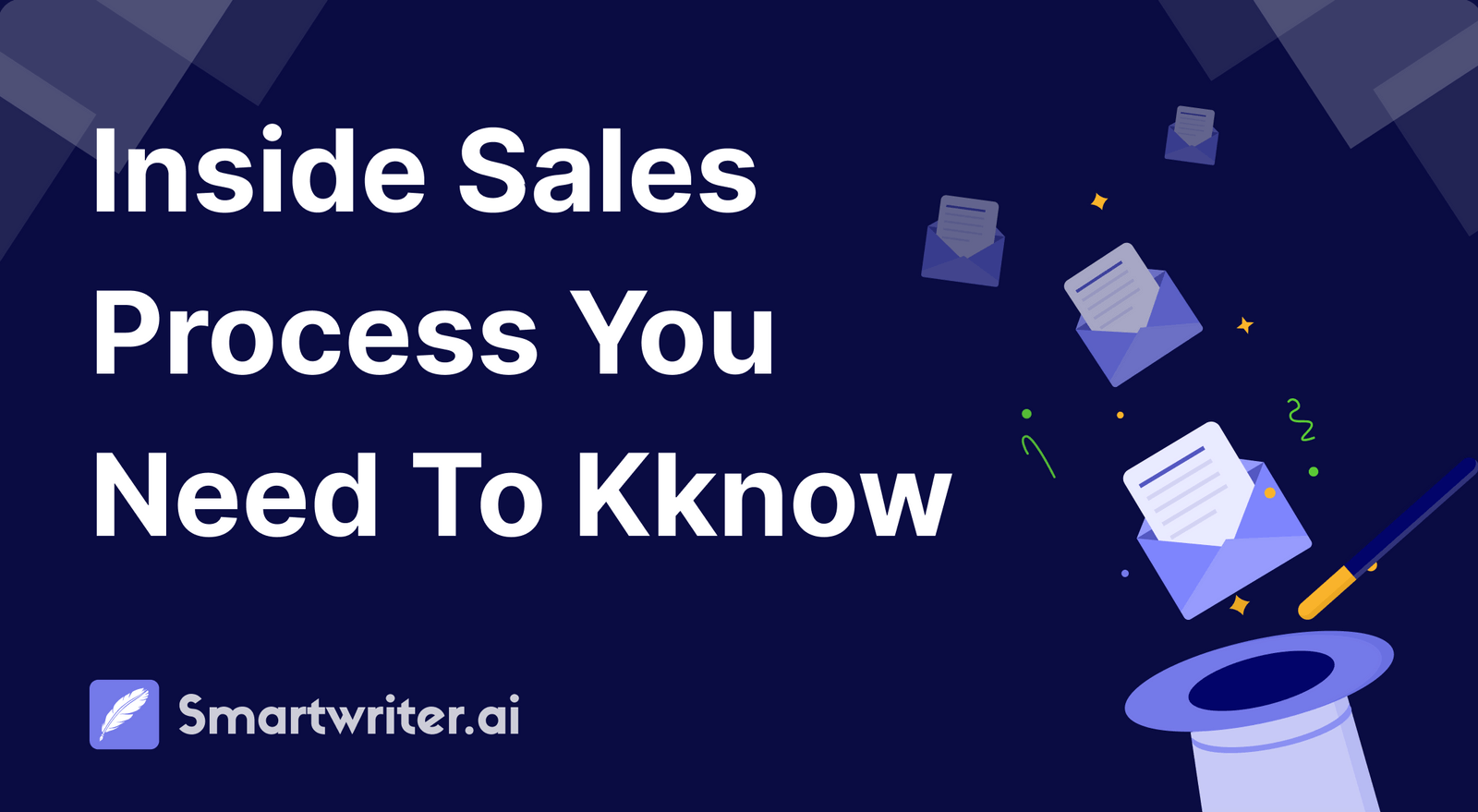 Inside Sales Process: Techniques And Tools Every Marketer Needs For Success