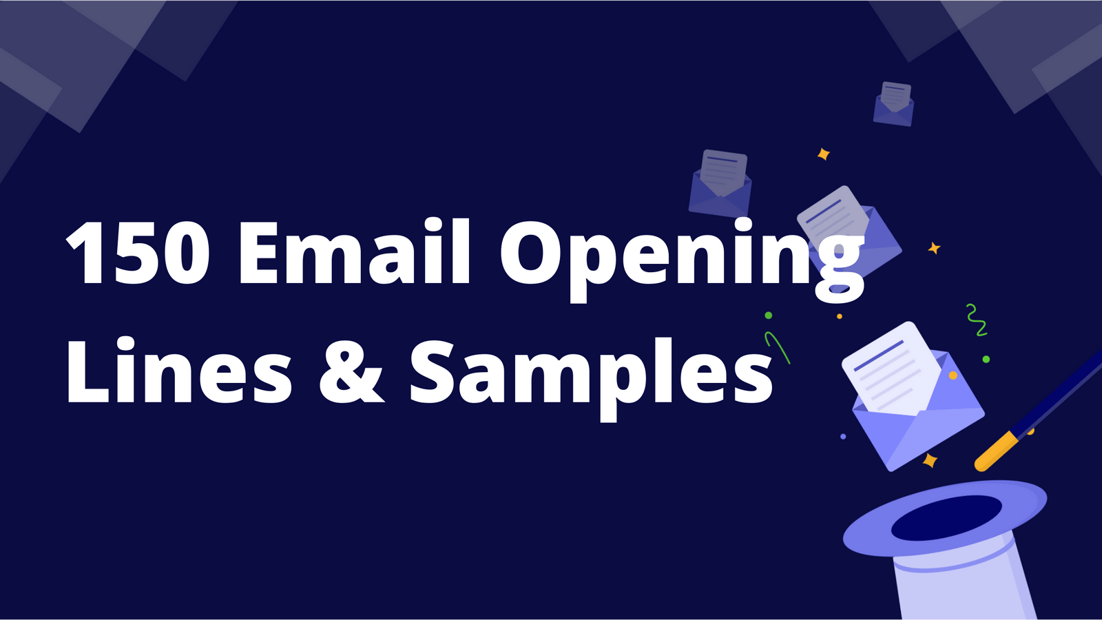 150 Opening Lines and Samples for High Reply Rates