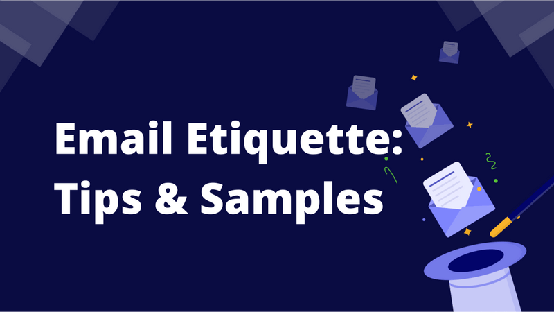 12 Must-Knows for Email Etiquette: Expert Tips & Examples
