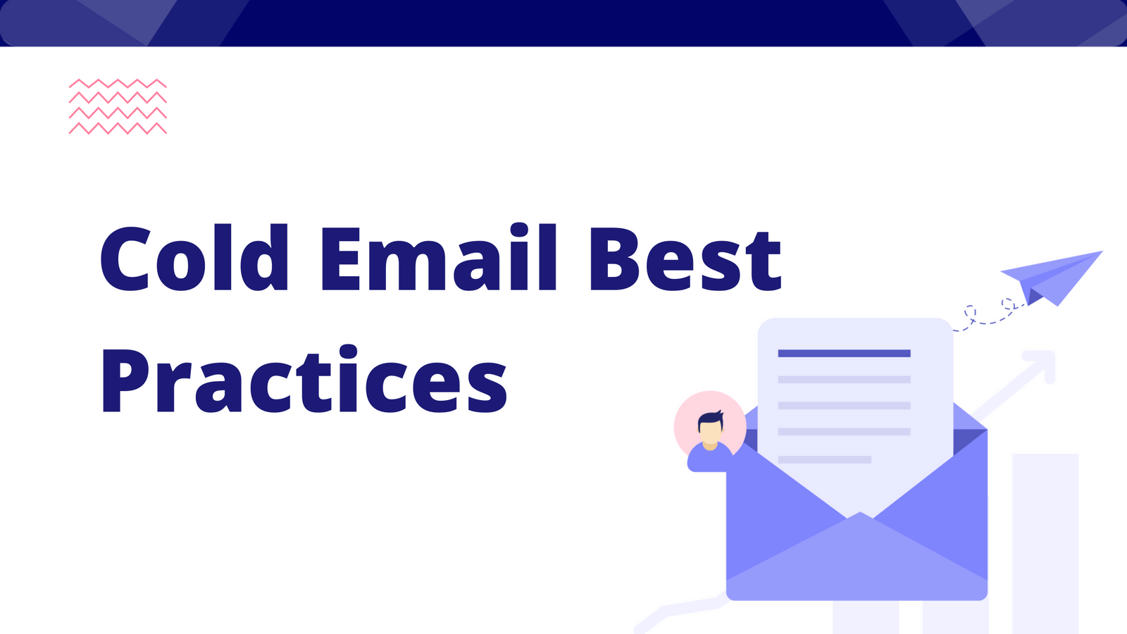 Cold Email Best Practices You Need To Double Your Sales [2022]