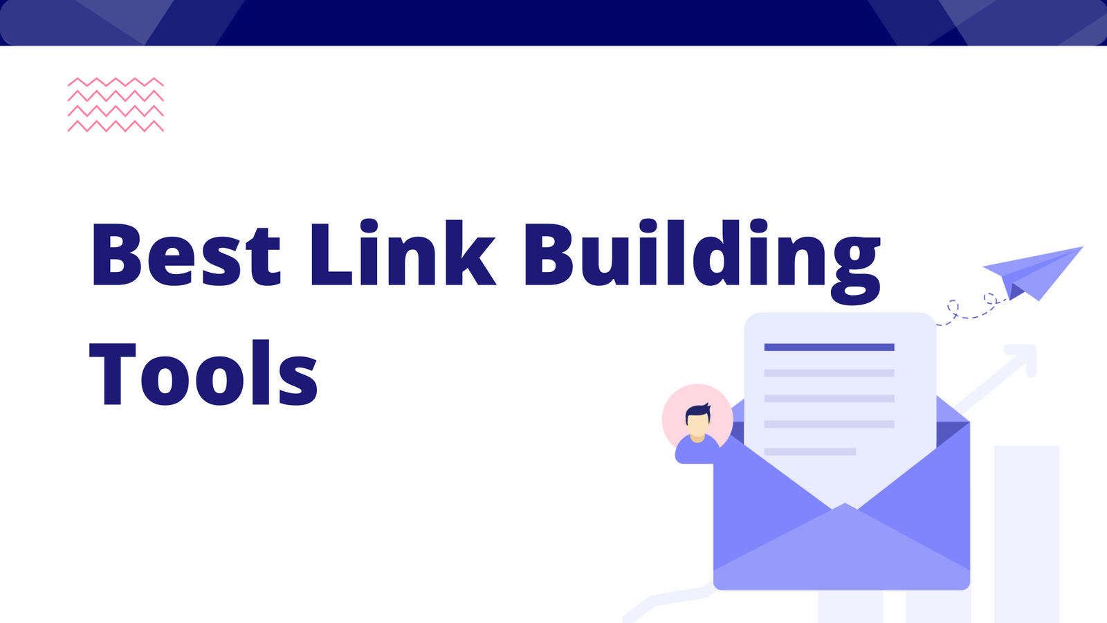 Best link building tools in 2022 [ Reviews & Comparision Updated]
