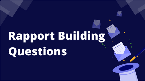 Rapport Building Questions to Instantly Increase Sales