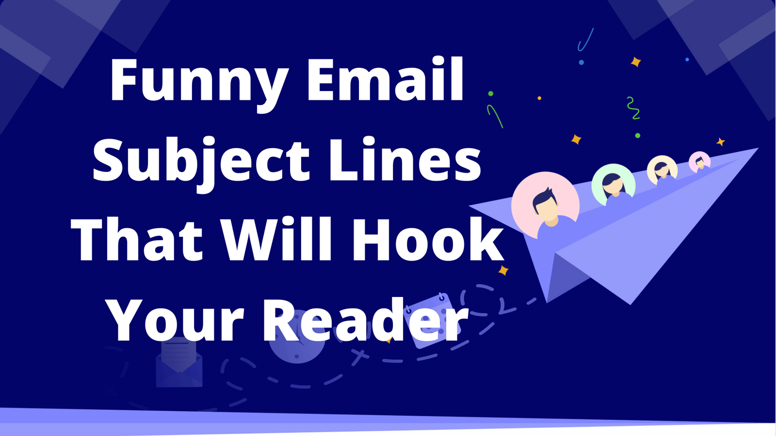 Funny Email Subject Lines That Will Hook Your Reader