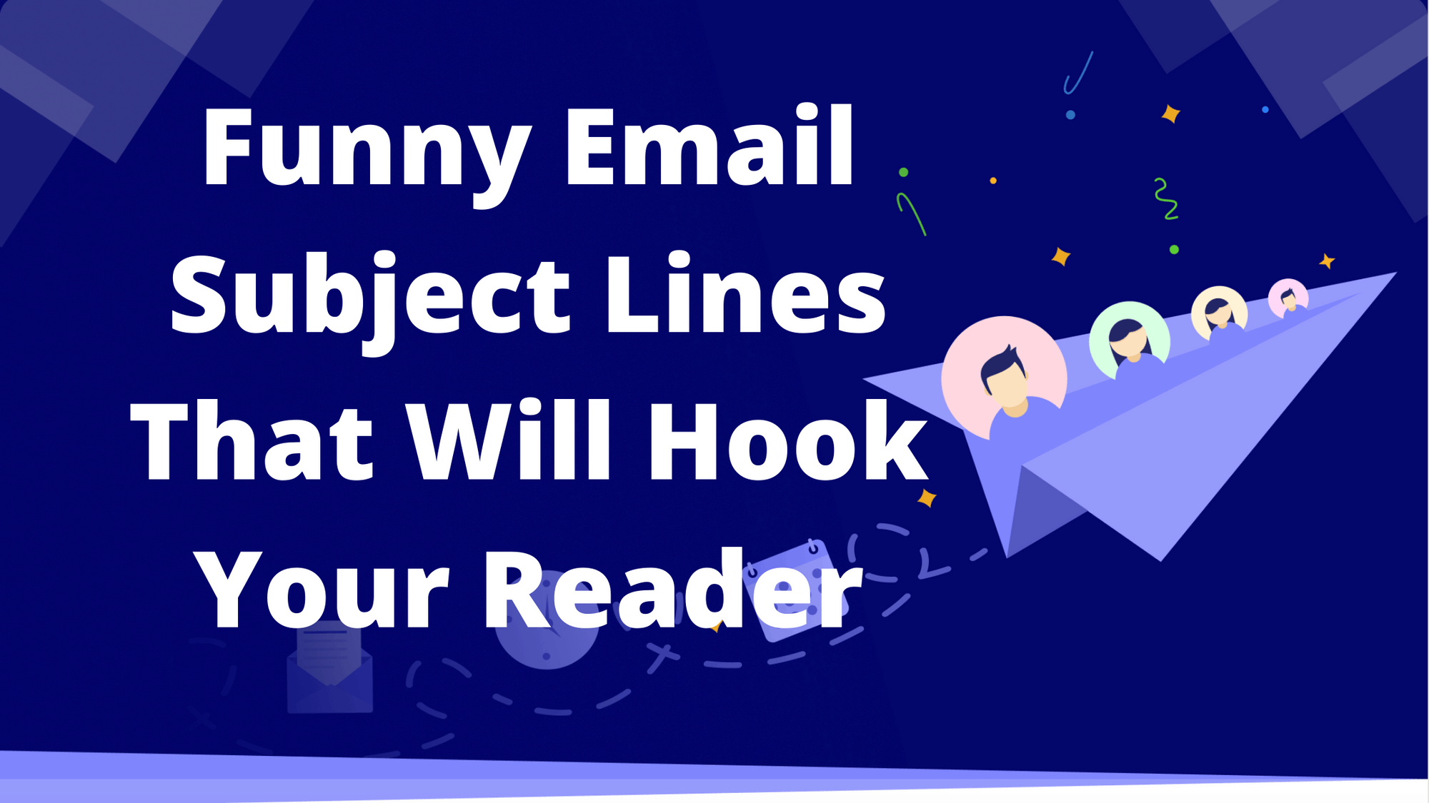 Funny Email Subject Lines That Will Hook Your Reader