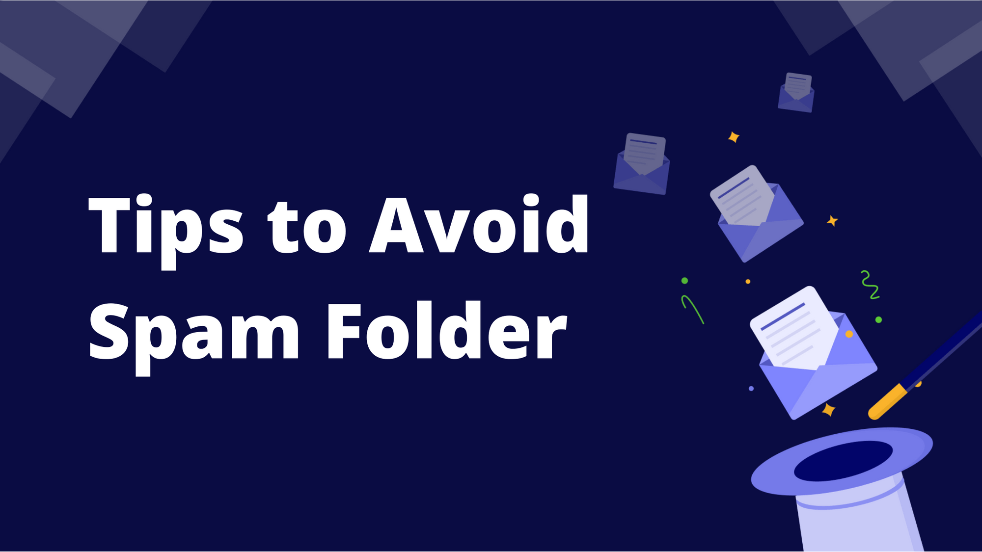How to Avoid Your Email Ending Up in the Spam Folder?