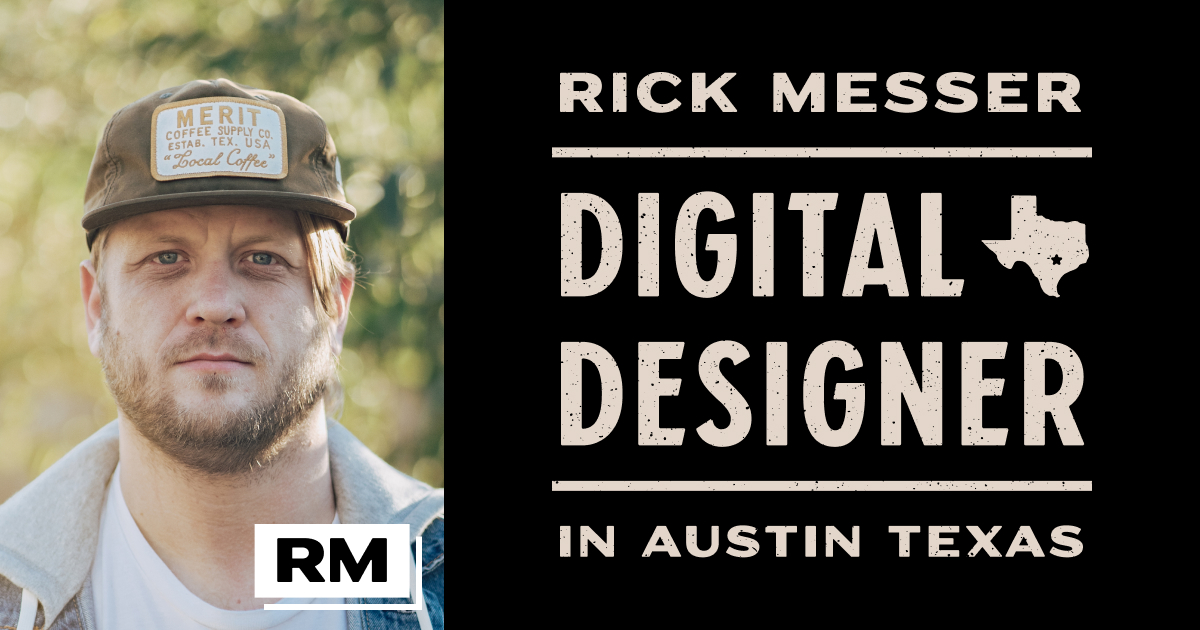 Rick Messer – Digital Designer